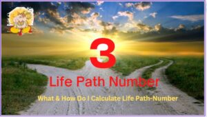 Life Path Number 3 Meaning & Traits According To Numerology