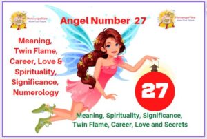 27 Angel Number Meaning in Love, Twin Flame & Career