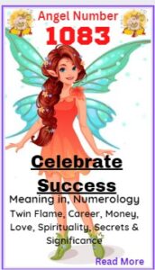 Angel Number 1083 Meaning, Twin Flame, Love and Symbolism