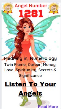 1281 Angel Number Meaning Twin Flame, Love, Career & Money