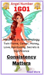 Unveiling the Meaning Behind 1601 Angel Number