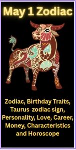 May 1 Zodiac: Taurus Traits, Personality, and 2025 Horoscope
