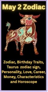 May 2 Zodiac Taurus Traits, Personality, and 2025 Horoscope