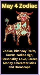 May 4 Zodiac Taurus Traits, Personality, and 2025 Horoscope