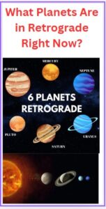 What Planets Are in Retrograde Right Now