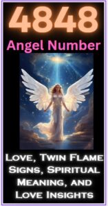 4848 Angel Number: Love, Twin Flame, and Spiritual Insights
