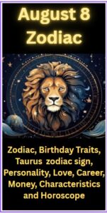 August 8 Zodiac: Leo Traits and Birthday Horoscope
